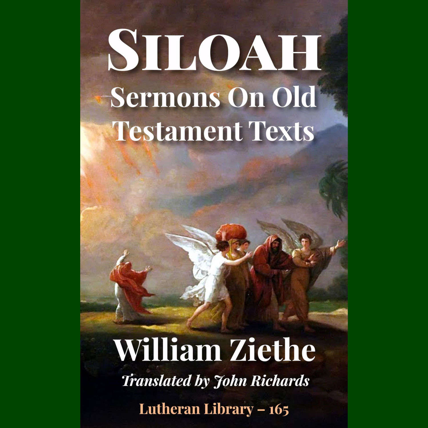 Siloah: Sermons on Old Testament Texts as Parallels to the Gospels of ...